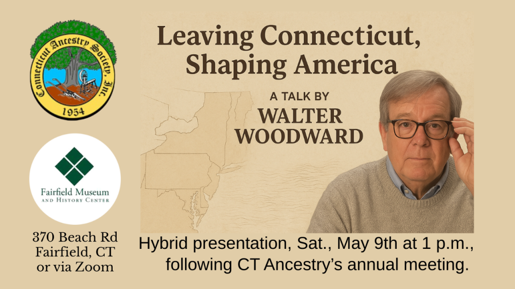 Events from April 25 – June 6 – Connecticut Ancestry Society